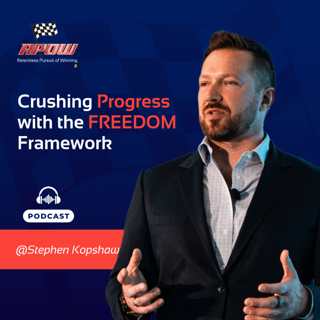 Crushing Progress With The FREEDOM Framework | Relentless Pursuit Of ...